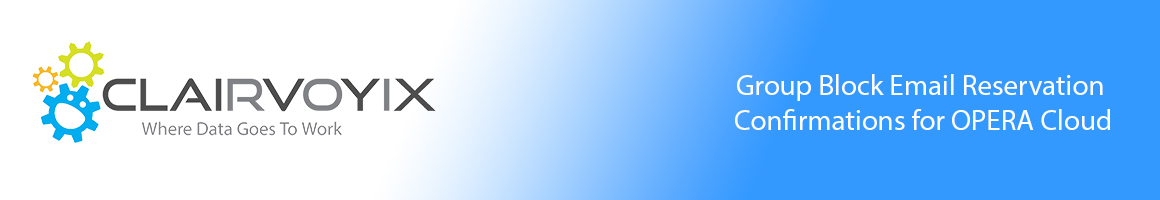Group Block Email Reservation Confirmations for OPERA Cloud ...
